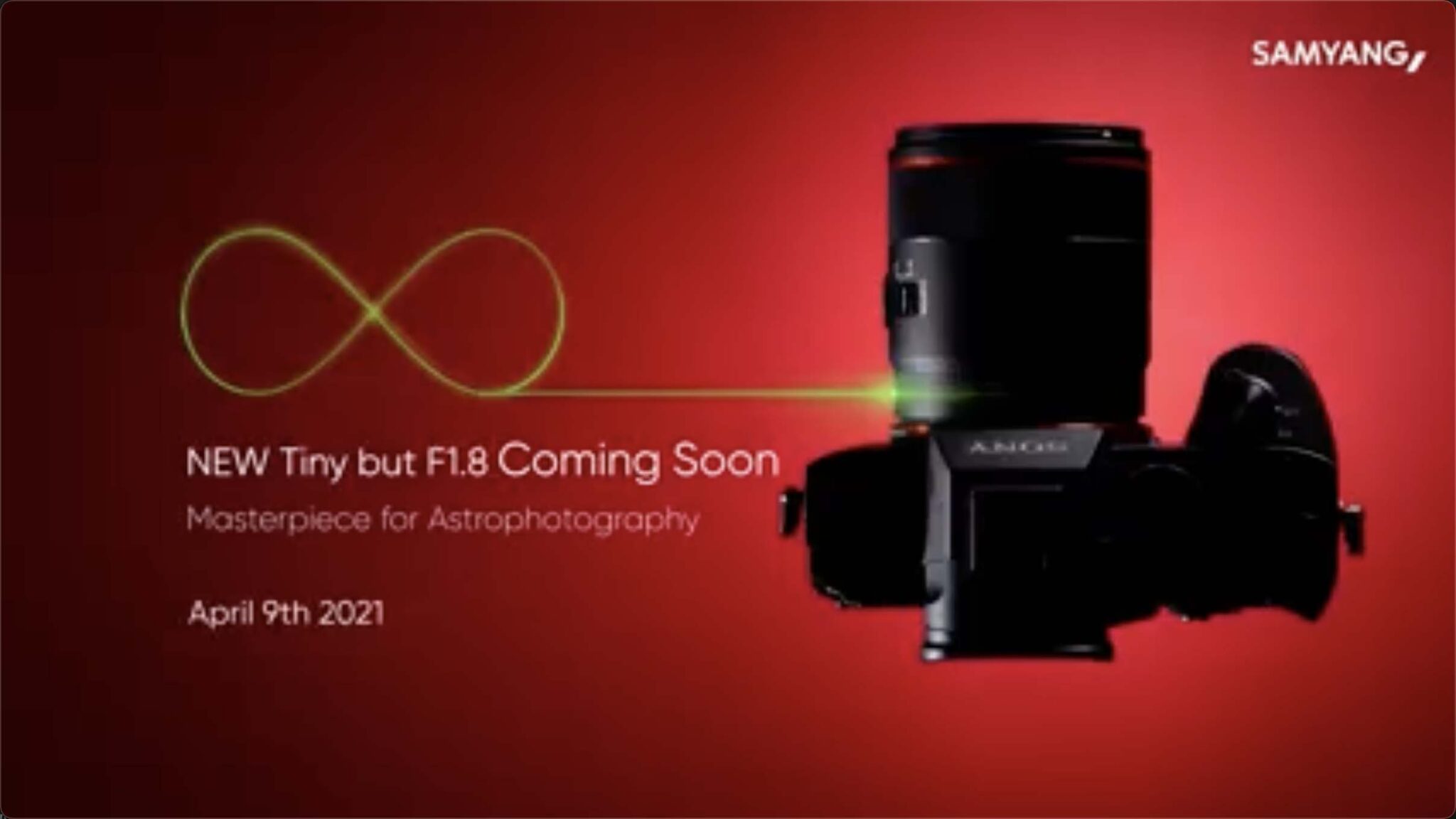 Samyang Tiny f/1.8 is The Name of The New Astro Lenses Coming April 9th ...